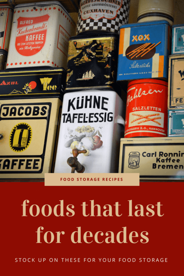 Foods that last for Decades - The Merrill Project