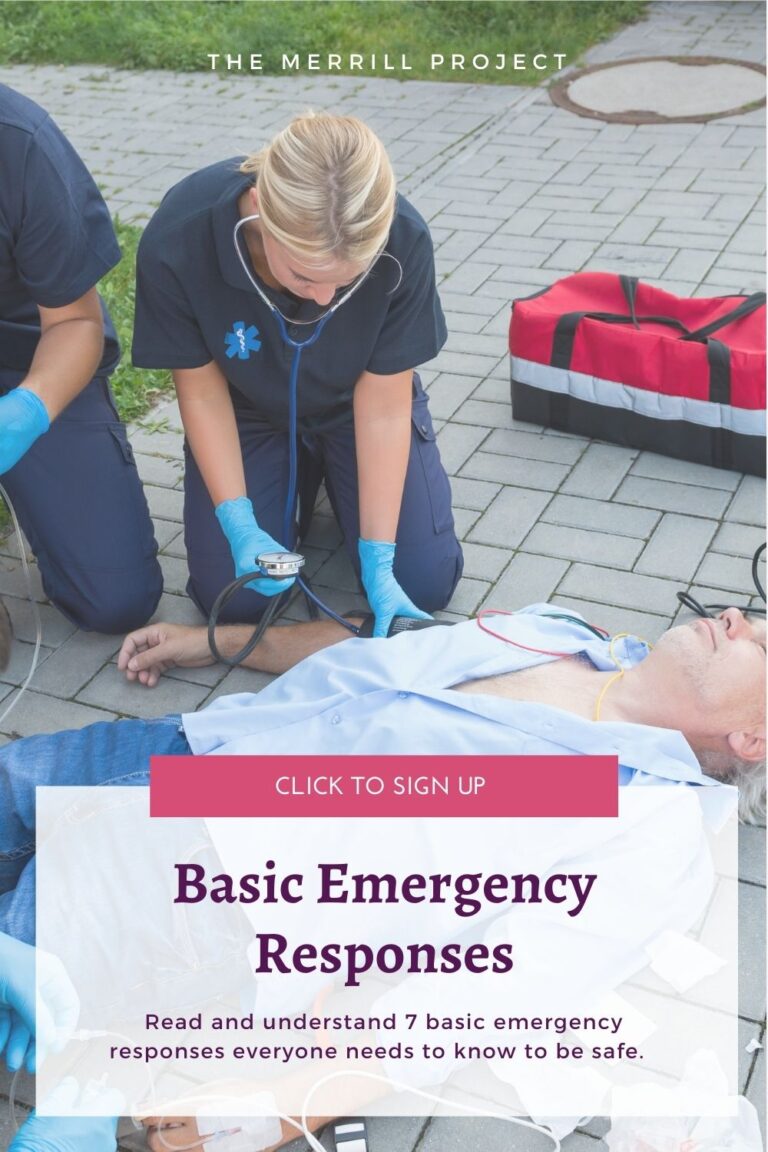 Basic Emergency Responses You Need To Know - The Merrill Project